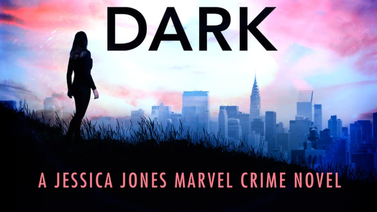 Breaking the Dark: A Jessica Jones Marvel Crime Novel Reveals Cover Art