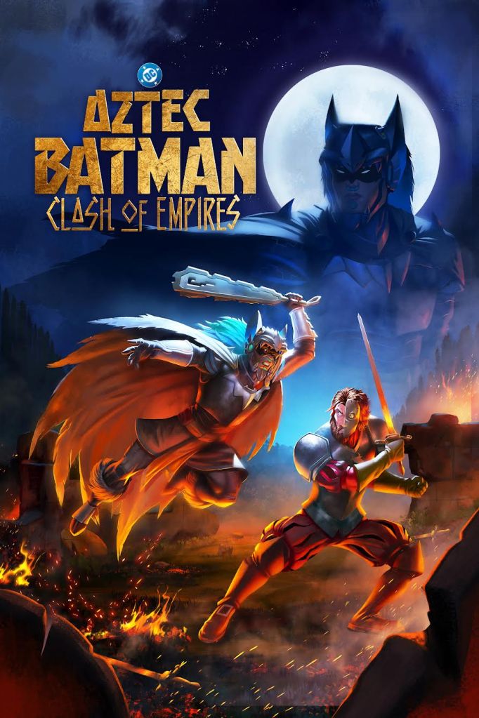 Aztec Batman: Clash of Empires Animated DC Movie Sets Release Date ...